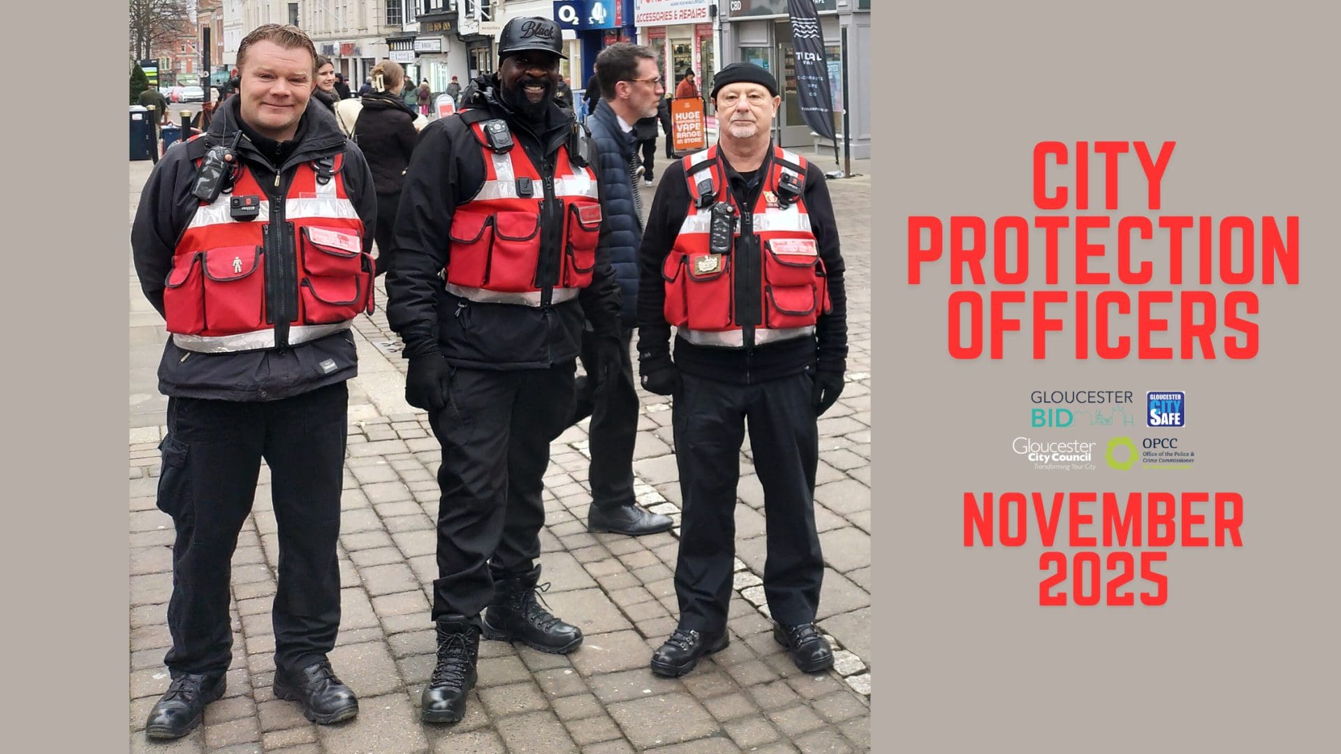City Protection Officers November 2025 Update - Gloucester BID ...