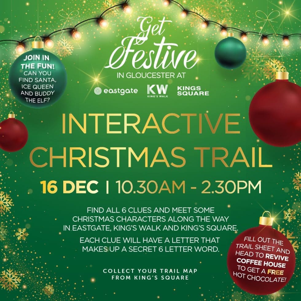 Interactive Christmas Trail - Kings Walk - Gloucester BID - Business ...